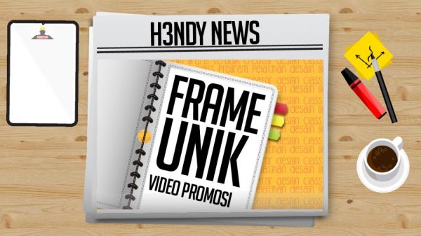 Proses Pembuatan Desain Frame Video Unik | H3NDY